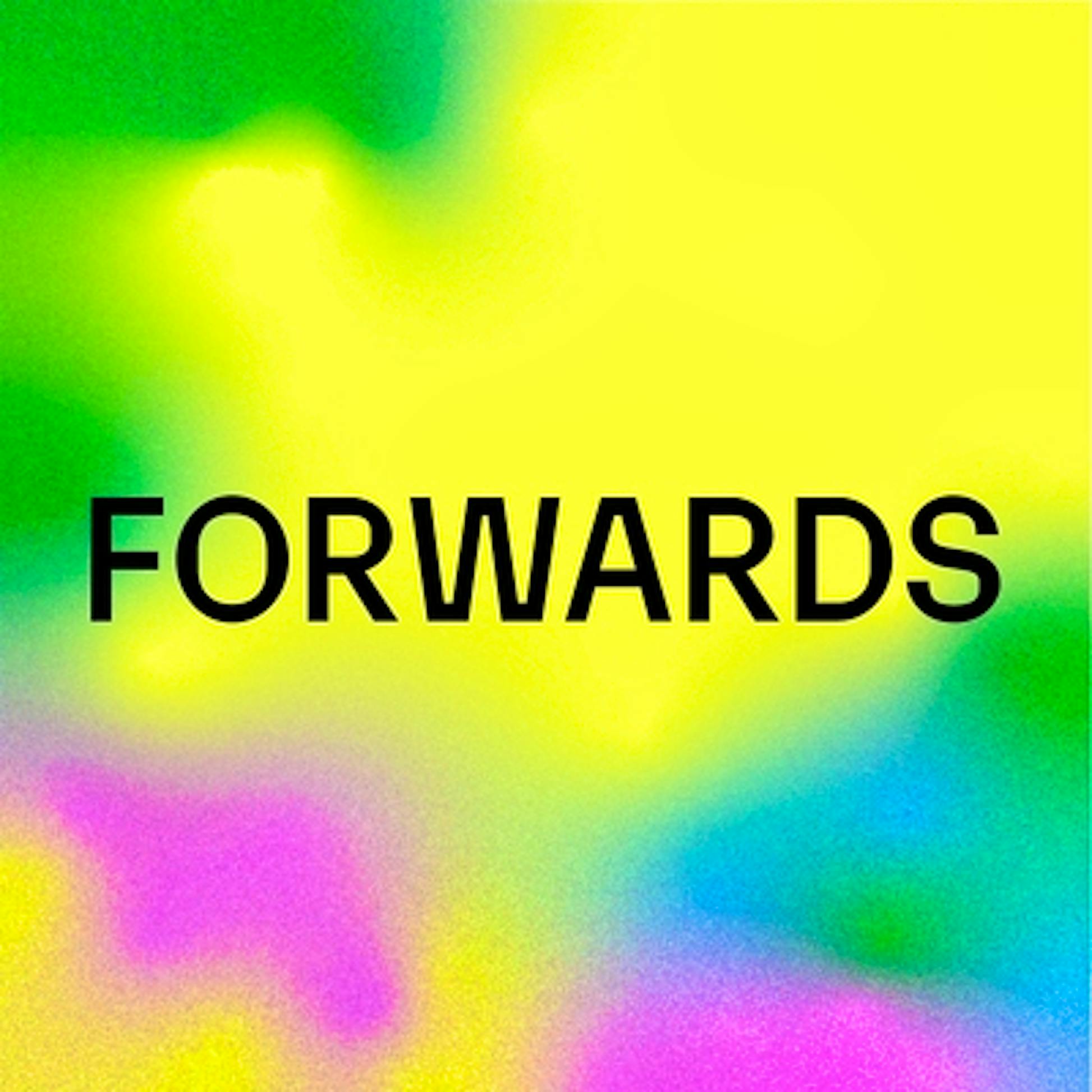FORWARDS Festival 2025 | Tickets & Line Up | Skiddle