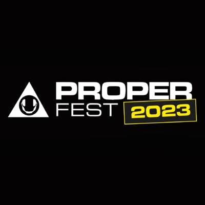 Proper Fest 2023 | Tickets & Line Up | Skiddle
