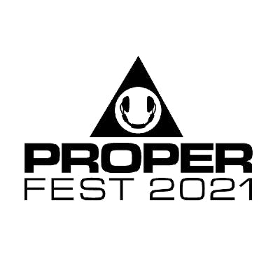 Proper Fest 2021 | Tickets & Line Up | Skiddle